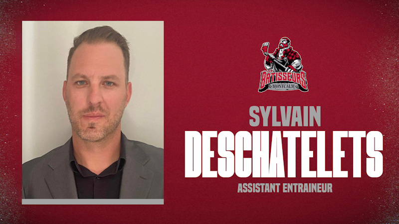 Sylvain Deschâtelets devient entraineur-adjoint des Bâtisseurs ...
