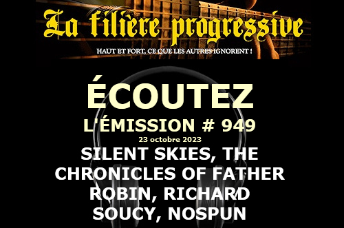 Au programme : SILENT SKIES, THE CHRONICLES OF FATHER ROBIN, RICHARD ...