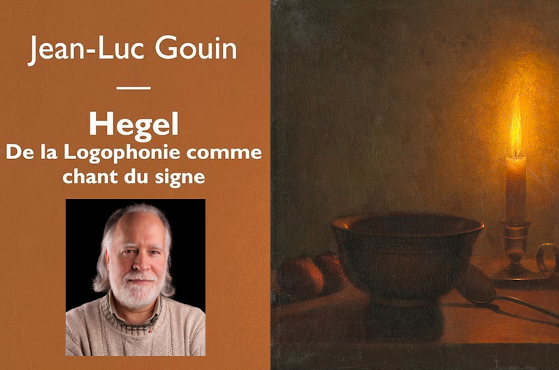 Réédition du livre de Jean-Luc Gouin « Hegel. De la Logophonie comme ...