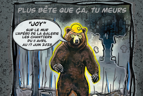 Exposition de Frédéric Joyal, alias Joy : « Plus bête que ça, tu meurs ...